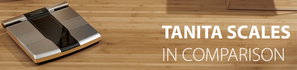 TANITA Body Composition Scales in Comparison - Fit blog